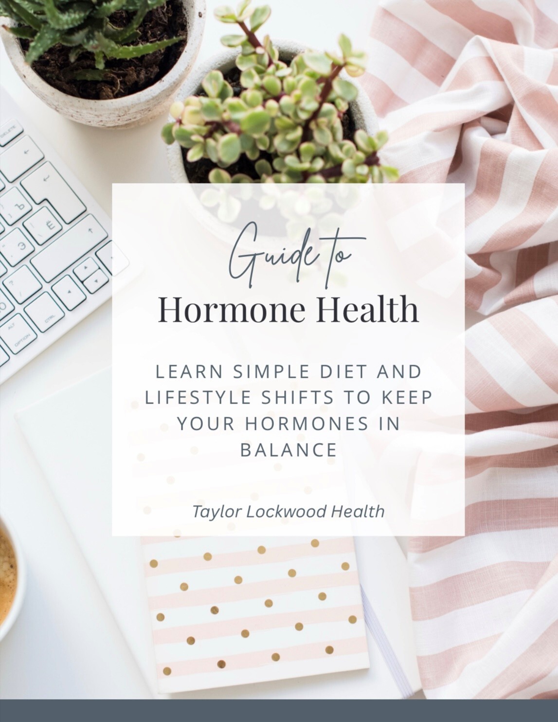 Guides | Taylor Lockwood Health | The Woodlands, TX 77382